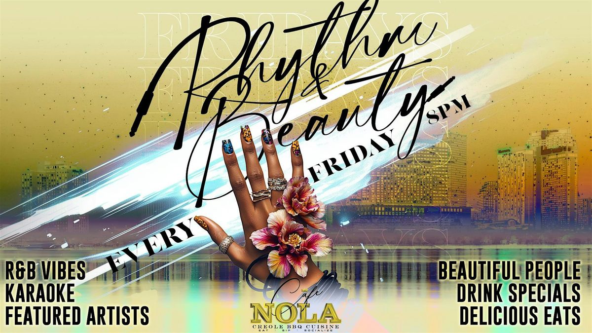 RHYTHM & BEAUTY at Cafe Nola Every Friday Night, Cafe Nola, Harvey, 3 ...