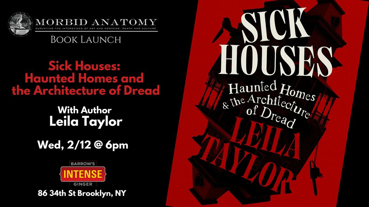 Book Launch: Sick Houses: Haunted Homes & the Architecture of Dread ...