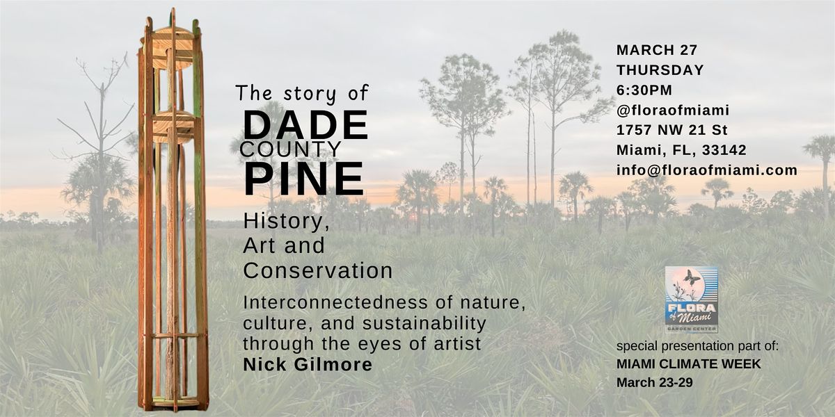 Art, Ecology & the Legacy of Dade-County Pine, Flora of Miami, 27 March ...