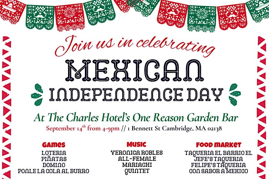 Mexican Independence Day Celebration! Harvard Square, One Reason Garden ...
