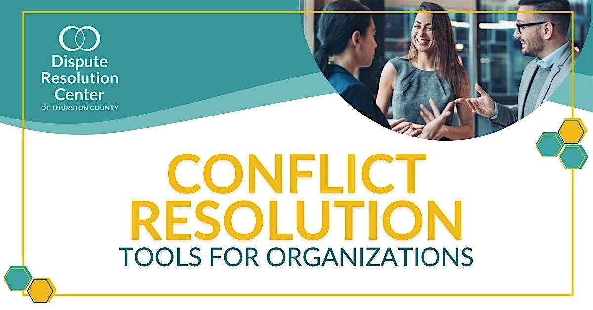Conflict Resolution - Tools for Organizations (In-Person), Dispute ...