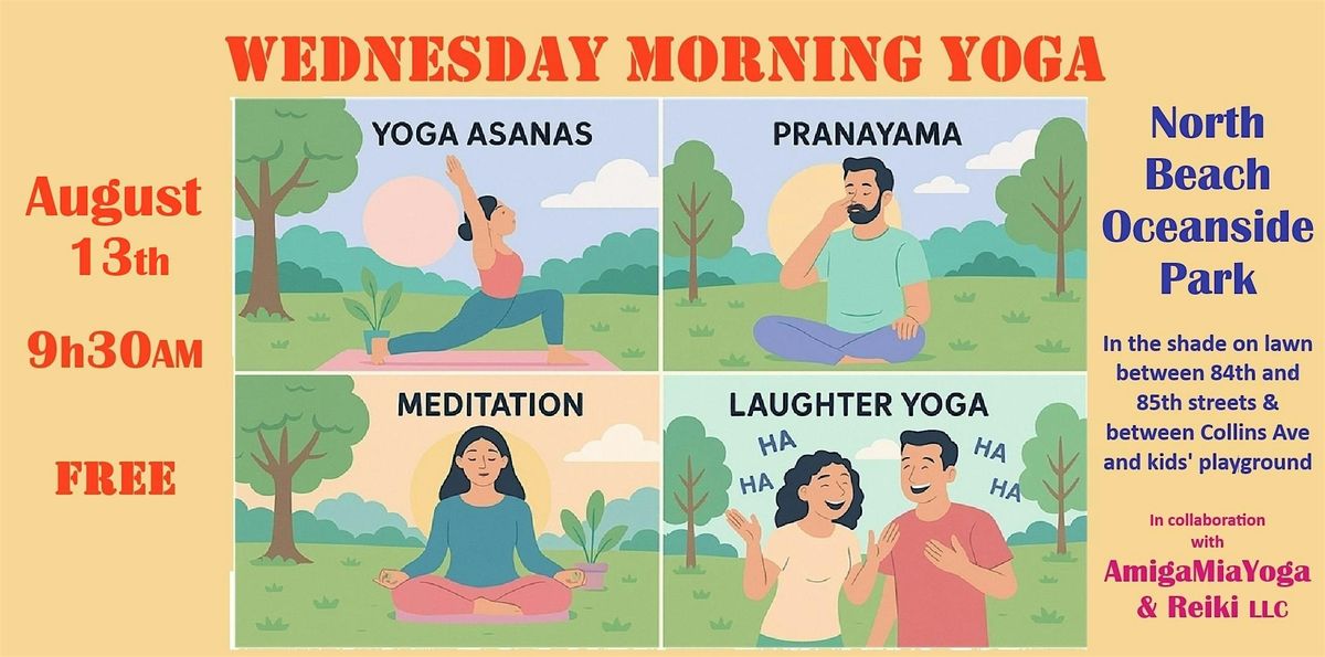 Wednesday Yin Yoga on August 13th, North Beach Oceanside Park, Miami ...