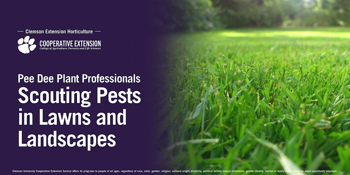 Pee Dee Plant Professionals: Scouting Pests in Lawns and Landscapes ...