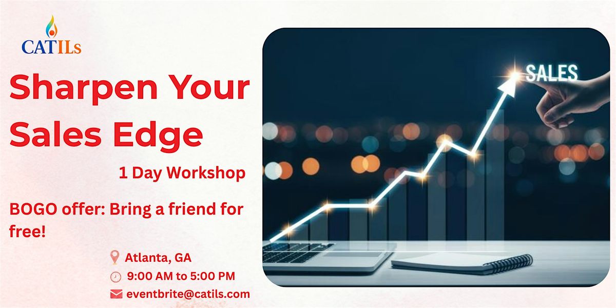 Sharpen Your Sales Edge – 1 Day Workshop in Atlanta, GA, Regus ...