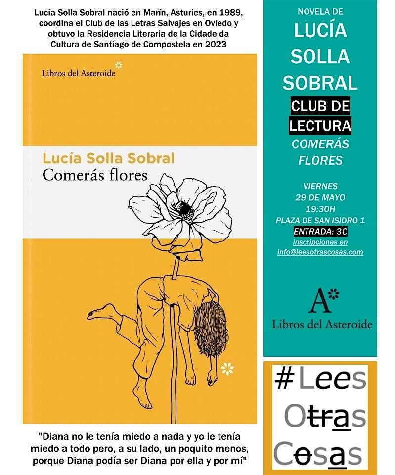 Comerás flores de Lucía Solla Sobral, Pl. de San Isidro, 1, Granada, 29 ...