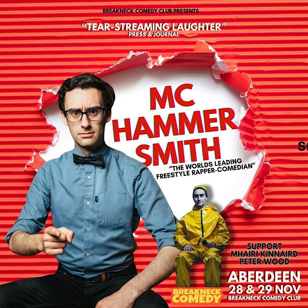 MC HAMMERSMITH, Breakneck Comedy, Aberdeen, 28 November 2025 | AllEvents