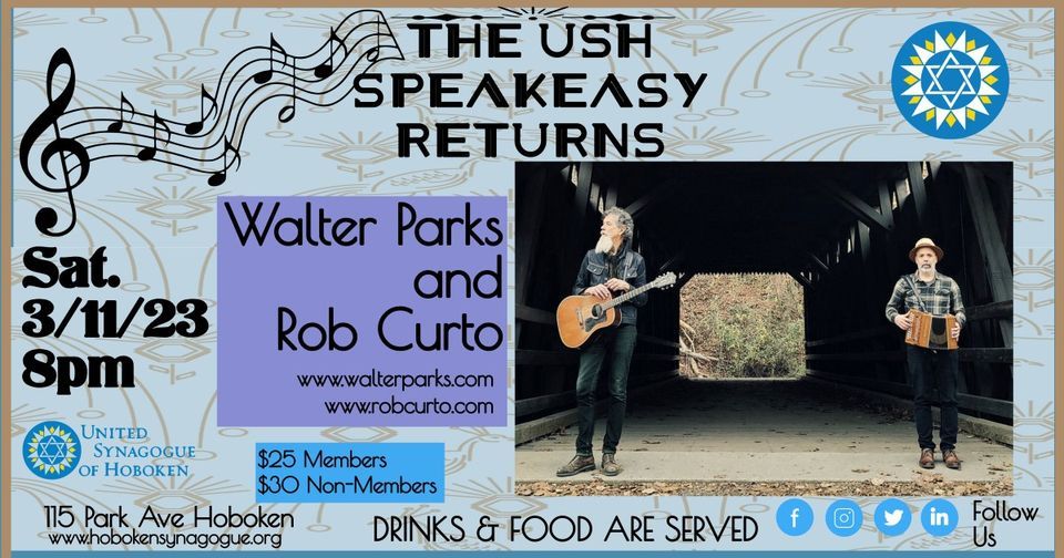 The USH Speakeasy featuring Walter Parks and Rob Curto, United Synagogue of Hoboken, March 11 ...