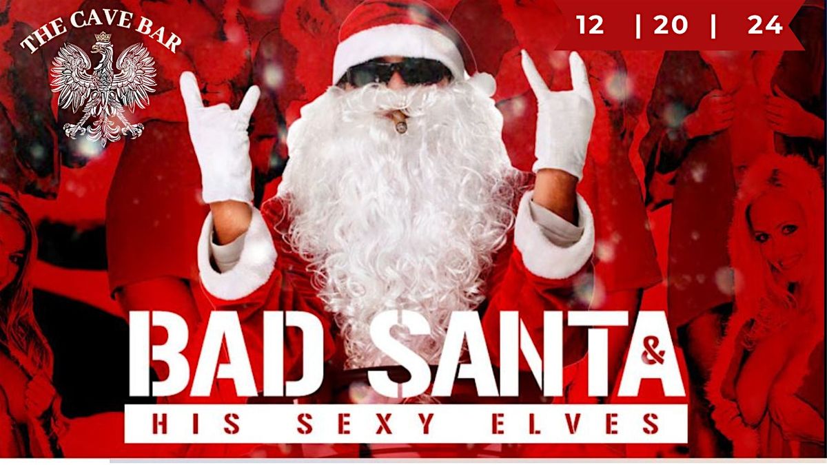 Bad Santa Christmas Party & Ugly Outfit Contest, The Cave Bar at the ...