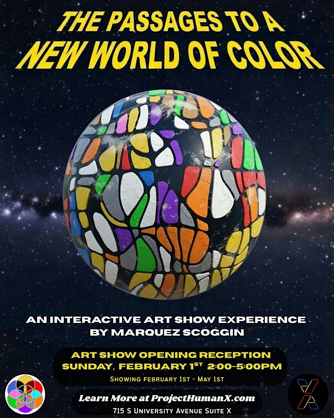 The Passages To A New World Of Color: Art Show, 715 S University Ave ...
