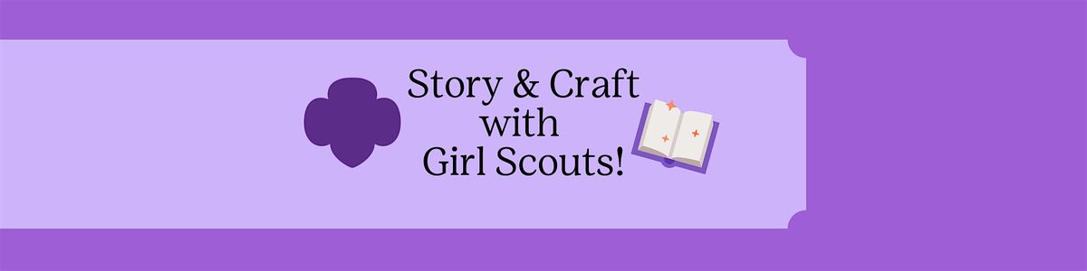 Story and Craft with Girl Scouts in Snohomish!, Snohomish Library - Sno ...