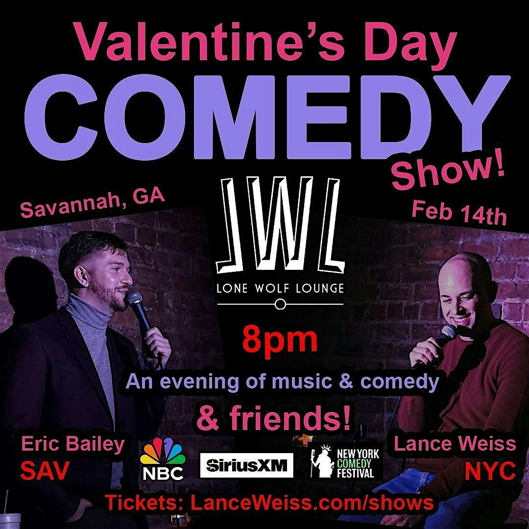 Valentines Day Comedy Show - Savannah, GA!, Lone Wolf Lounge, Savannah ...