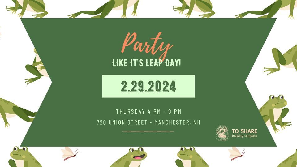 Leap Day Party!, To Share Brewing Company, Manchester, 29 February 2024 ...