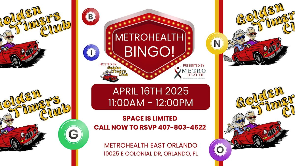 Senior 65+ BINGO! at Metro Health of East Orlando, MetroHealth, Inc. of ...
