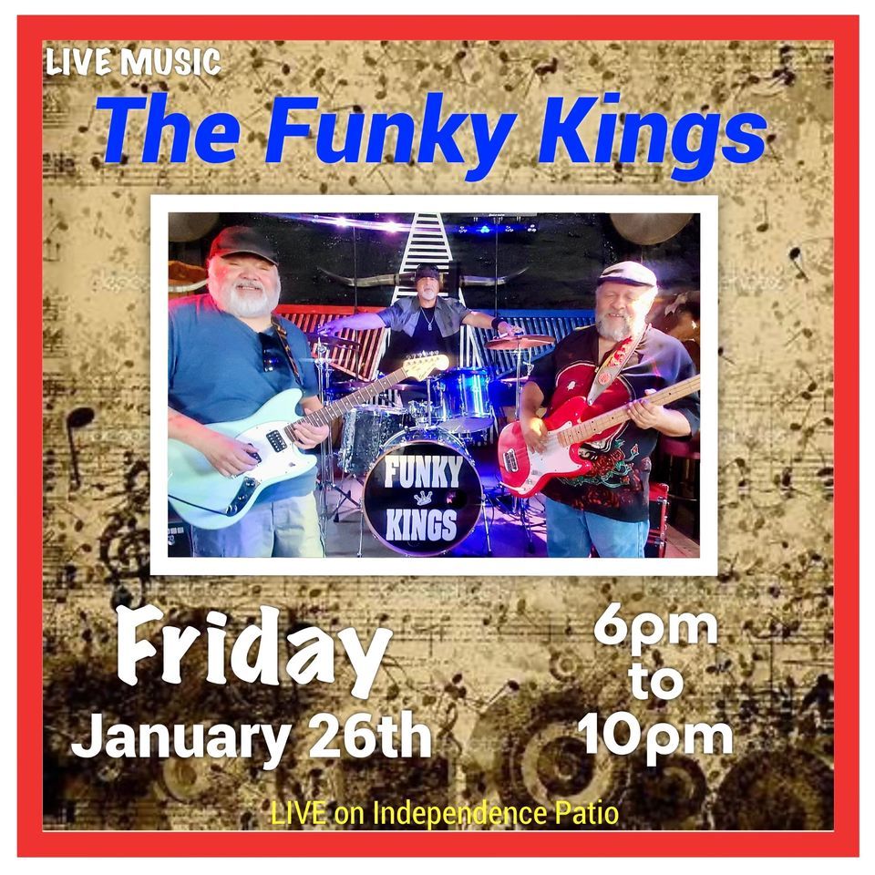 The Funky Kings Live on Independence Patio @ The southern komfort ...