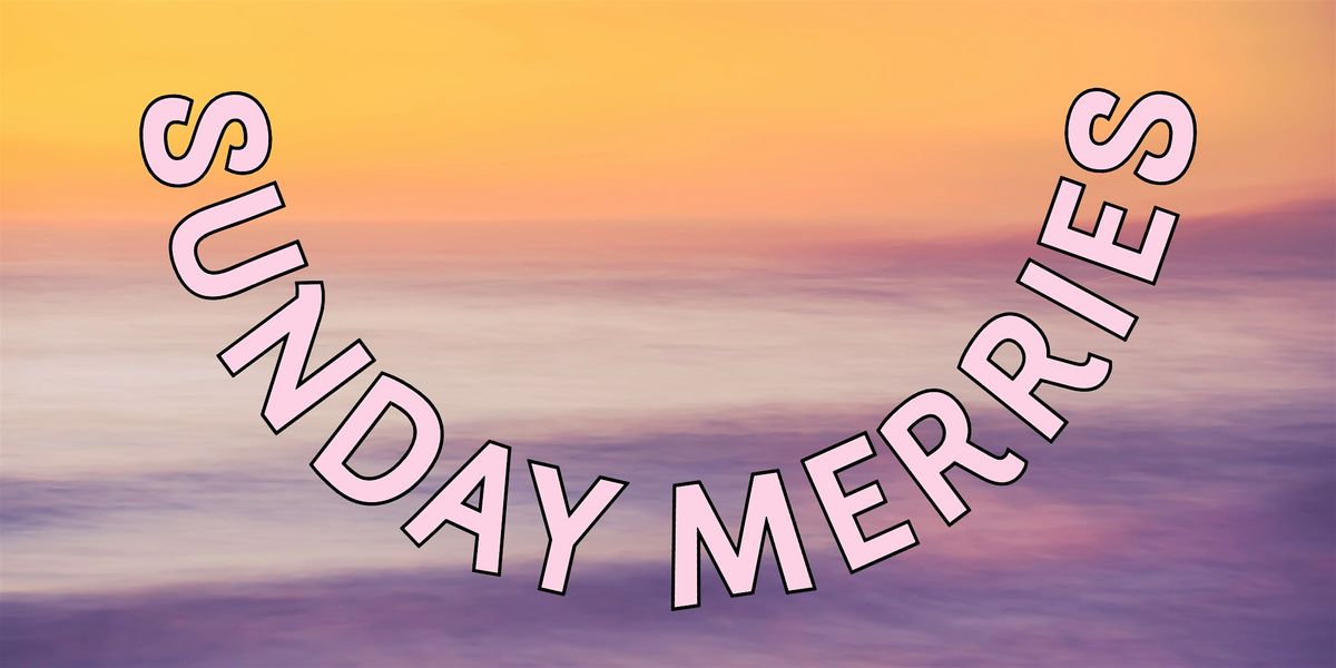 Sunday Merries: Start the Week on a Lighter Note!, Highwire Improv ...