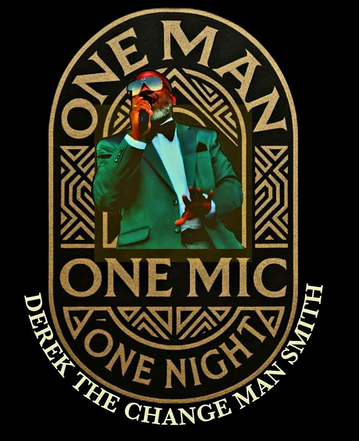 One Man One Mic One Night Tour With Pastor Derek The Change Man Smith ...