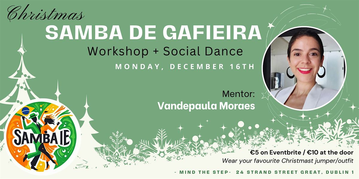 Christmas Samba de Gafieira - Workshop + Social Dance, Mind The Step ...