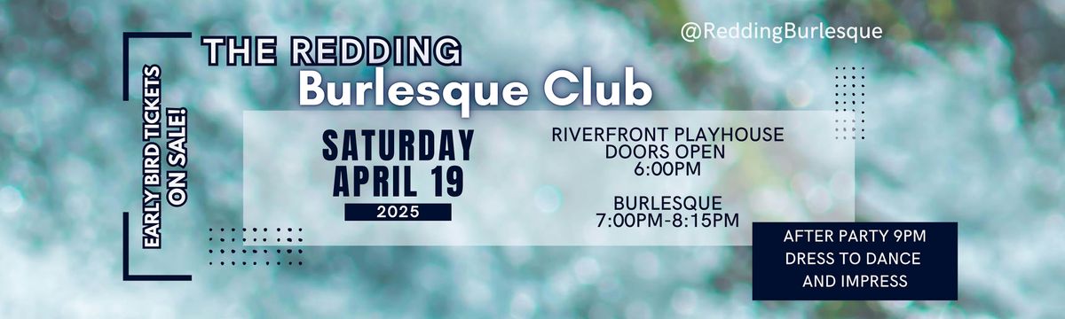 The Redding Burlesque Club - APRIL SHOWERS BRING SPEAKEASY FLOWERS ...