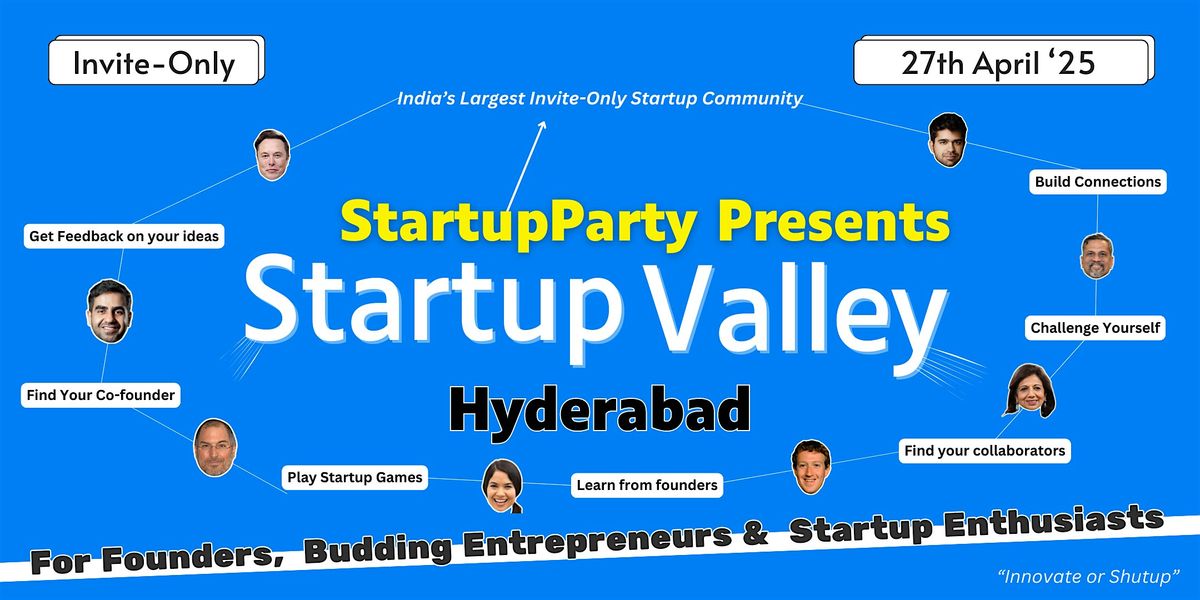 Startup Valley - Craziest Startup Event of Hyderabad, Hyderabad, 17 May ...