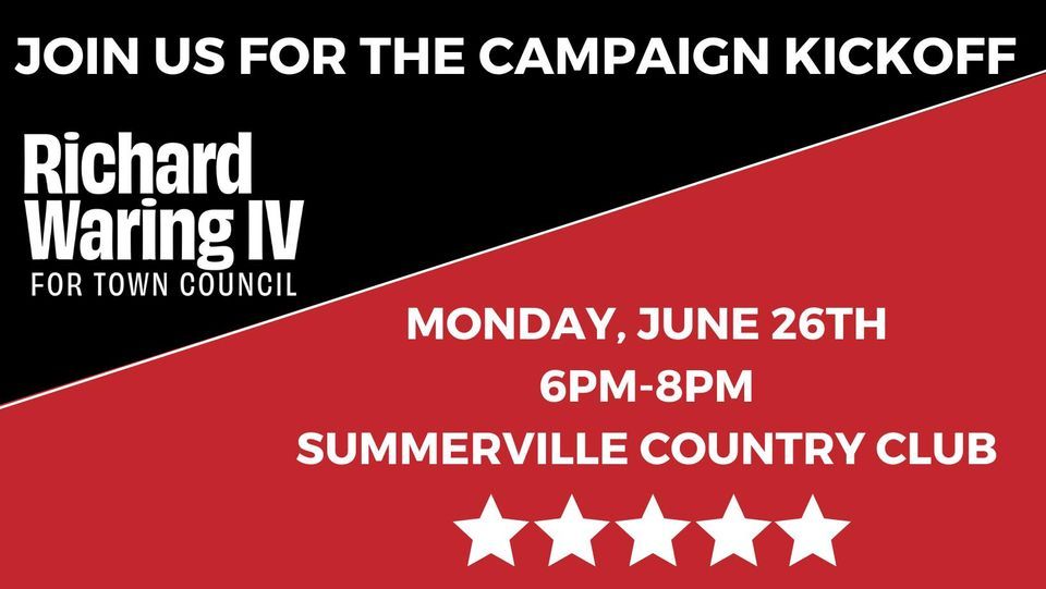 Richard Waring for Town Council Campaign Kickoff , Summerville Country ...