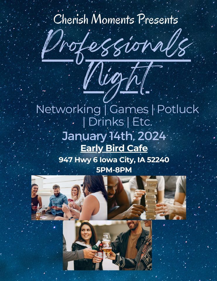 Professionals Night, South District Market 947 US 6 Iowa City, IA 52240 ...