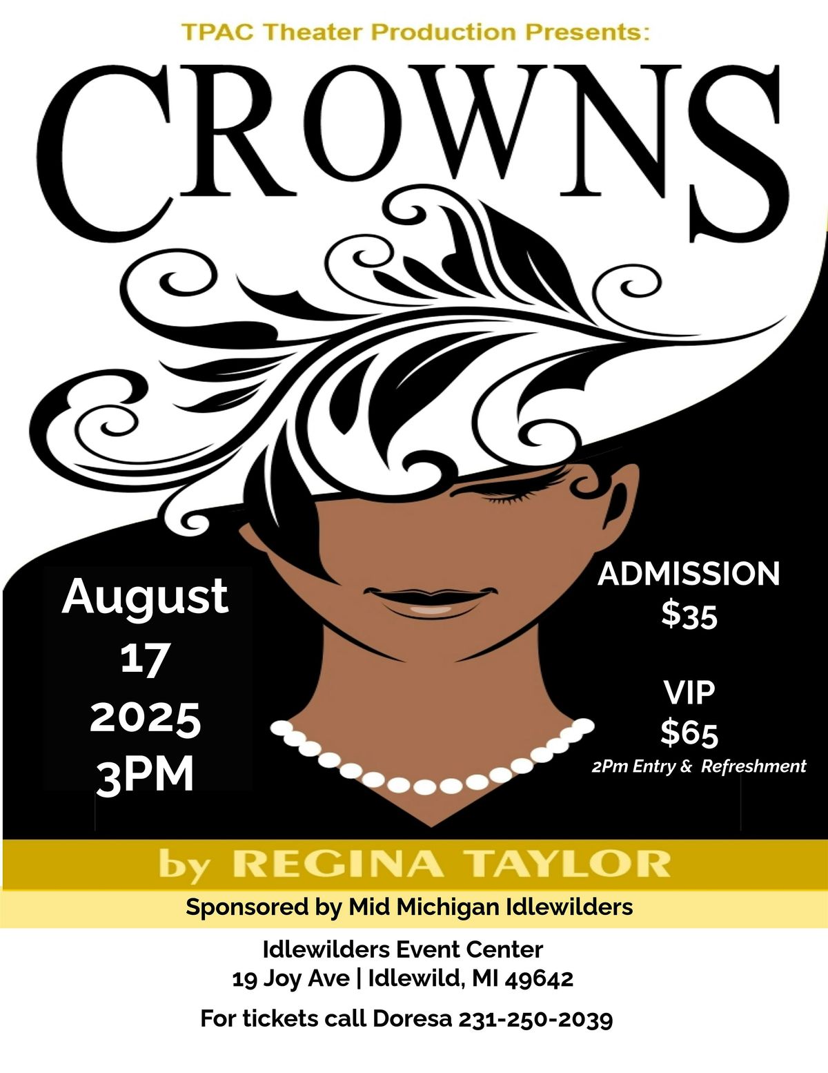 Crowns the Musical by Regina Taylor in Idlewild,MI, 19 Joy, Idlewild ...