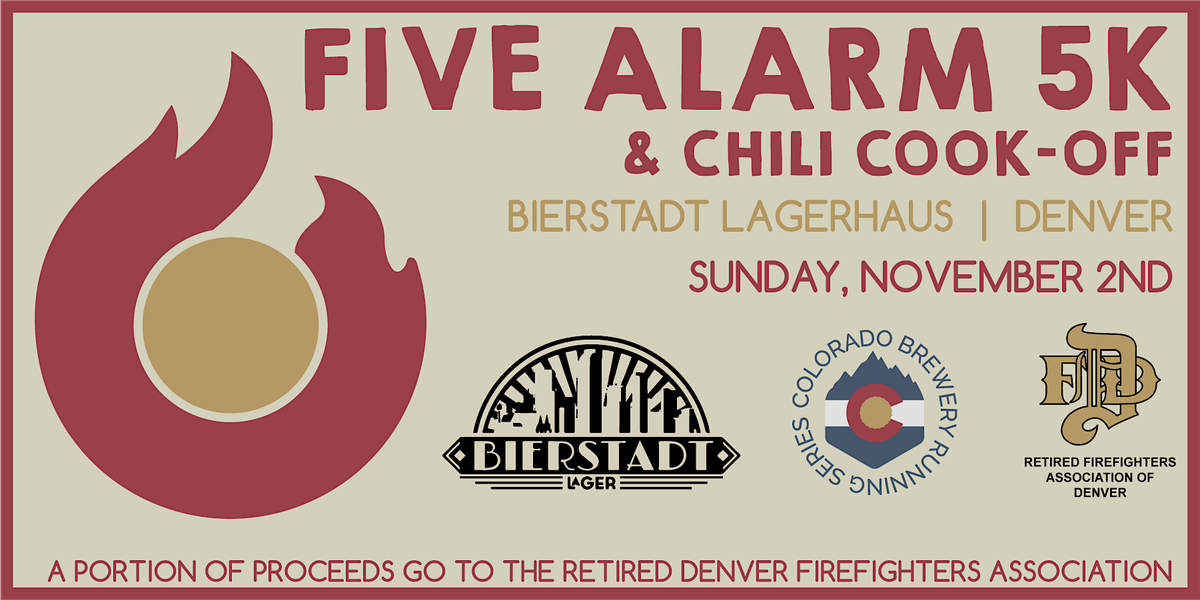 Five Alarm 5k & Chili Cook-Off @ Bierstadt Lagerhaus, Bierstadt ...