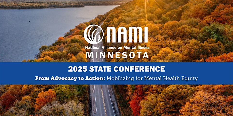 2025 NAMI Minnesota State Conference, Saint Paul RiverCentre, 1 ...