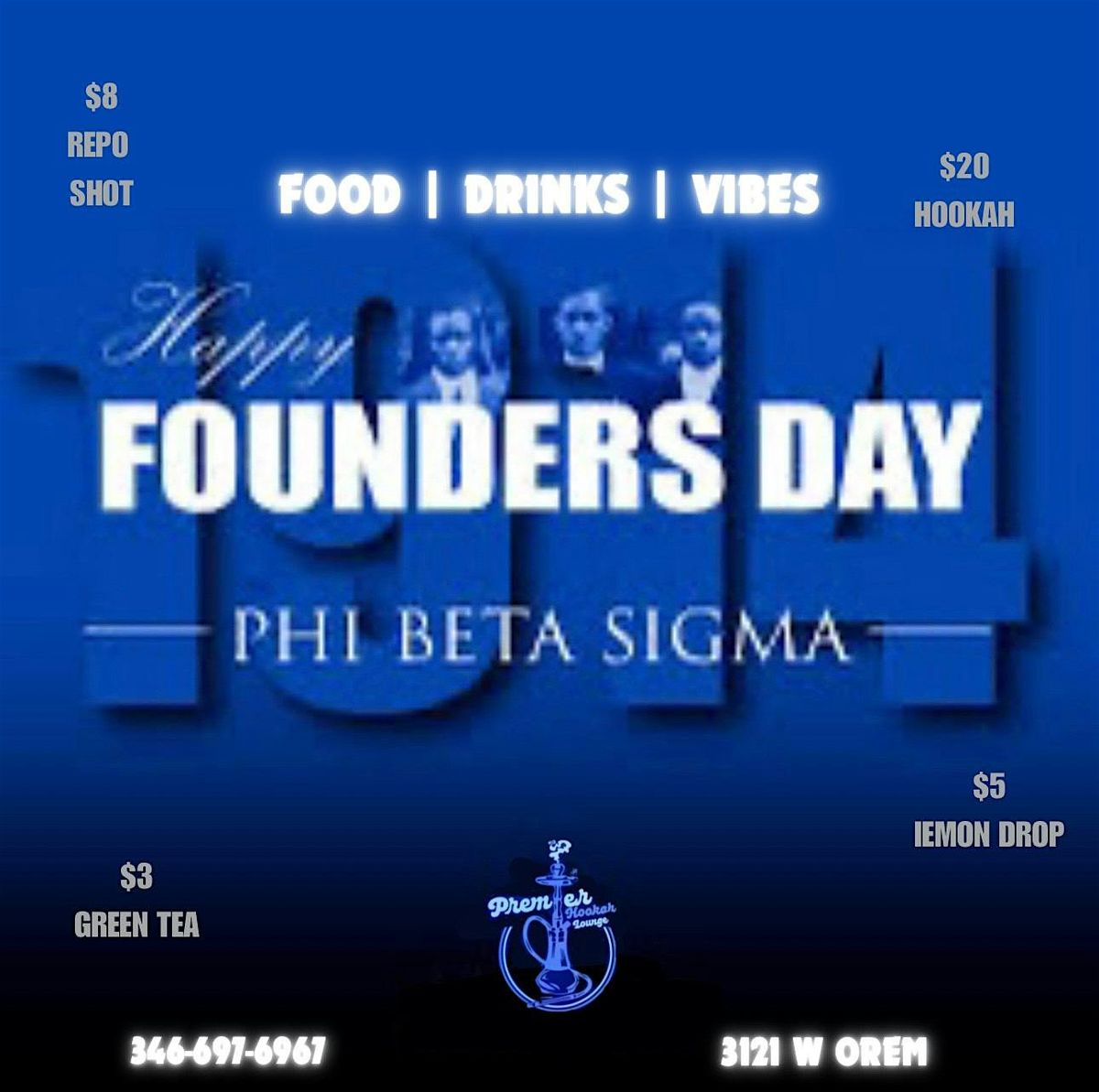 Phi Beta Sigma Founders Day Brunch and Day Party, 3121 W Orem Dr ...