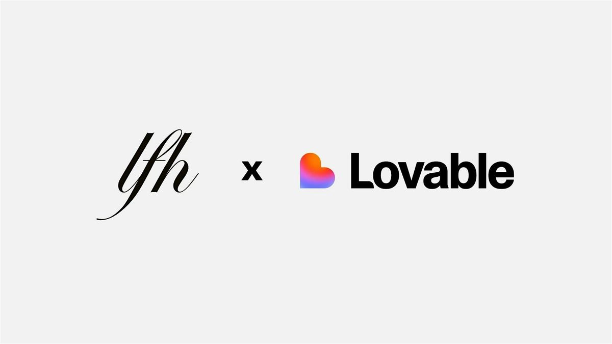 Attend Lovable x LFH Hackathon in London on October 25, 2025 | AllEvents