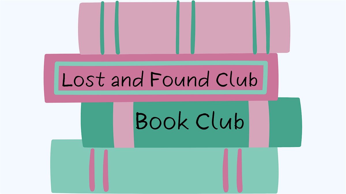 Lost and Found November Book Club, 23 November 2025 | AllEvents
