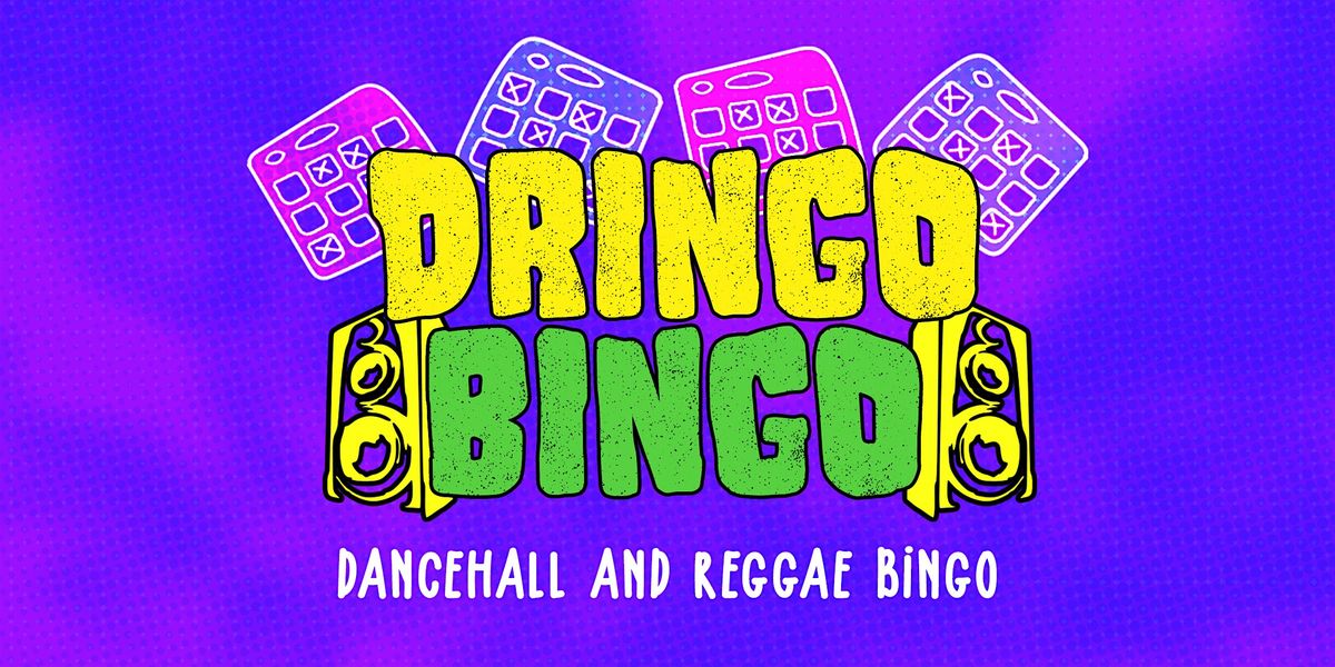 Dringo Bingo: DANCEHALL + REGGAE BINGO, Peckham Levels, London, 19 ...