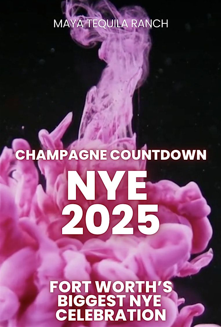 New Years Eve at Maya Tequila Ranch Fort Worth, Varsity Tavern, Fort ...