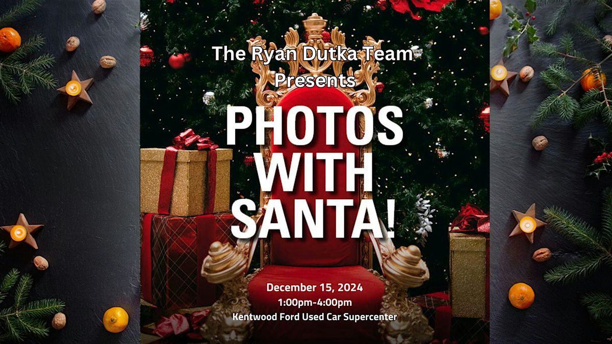 Holiday Santa Photos with The Ryan Dutka Team, Kentwood Ford Used Car ...