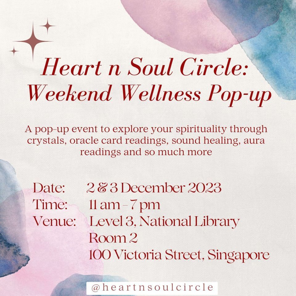 Heart n Soul Circle: Weekend Wellness Pop-up, Nlb, Victoria Street ...