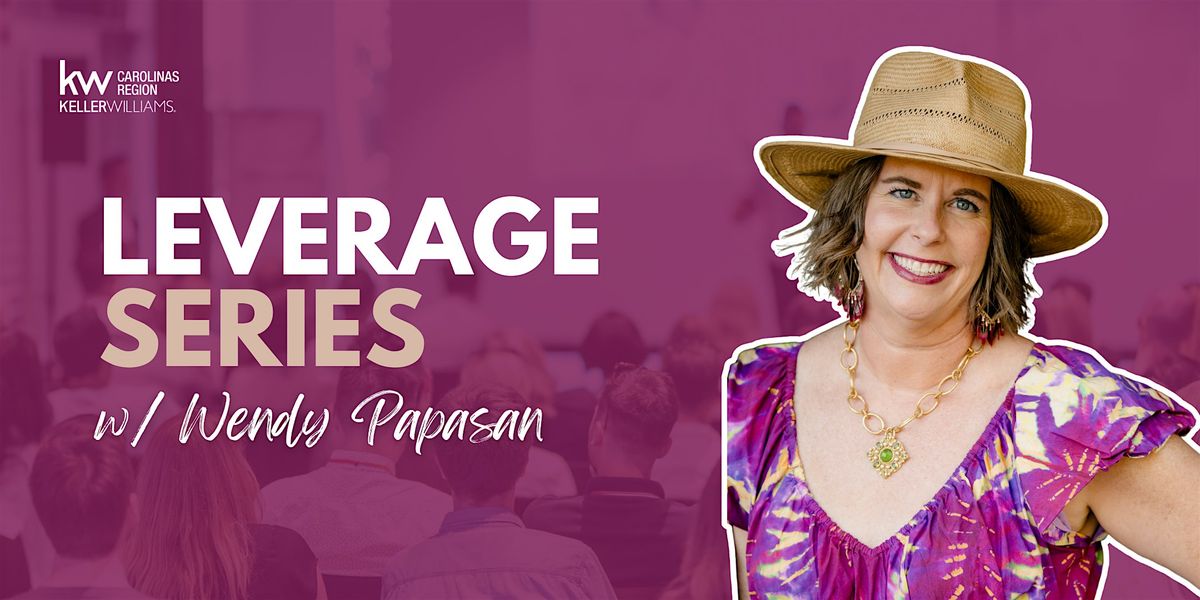 Leverage Series with Wendy Papsan - Apex, NC, Hope Community Church ...