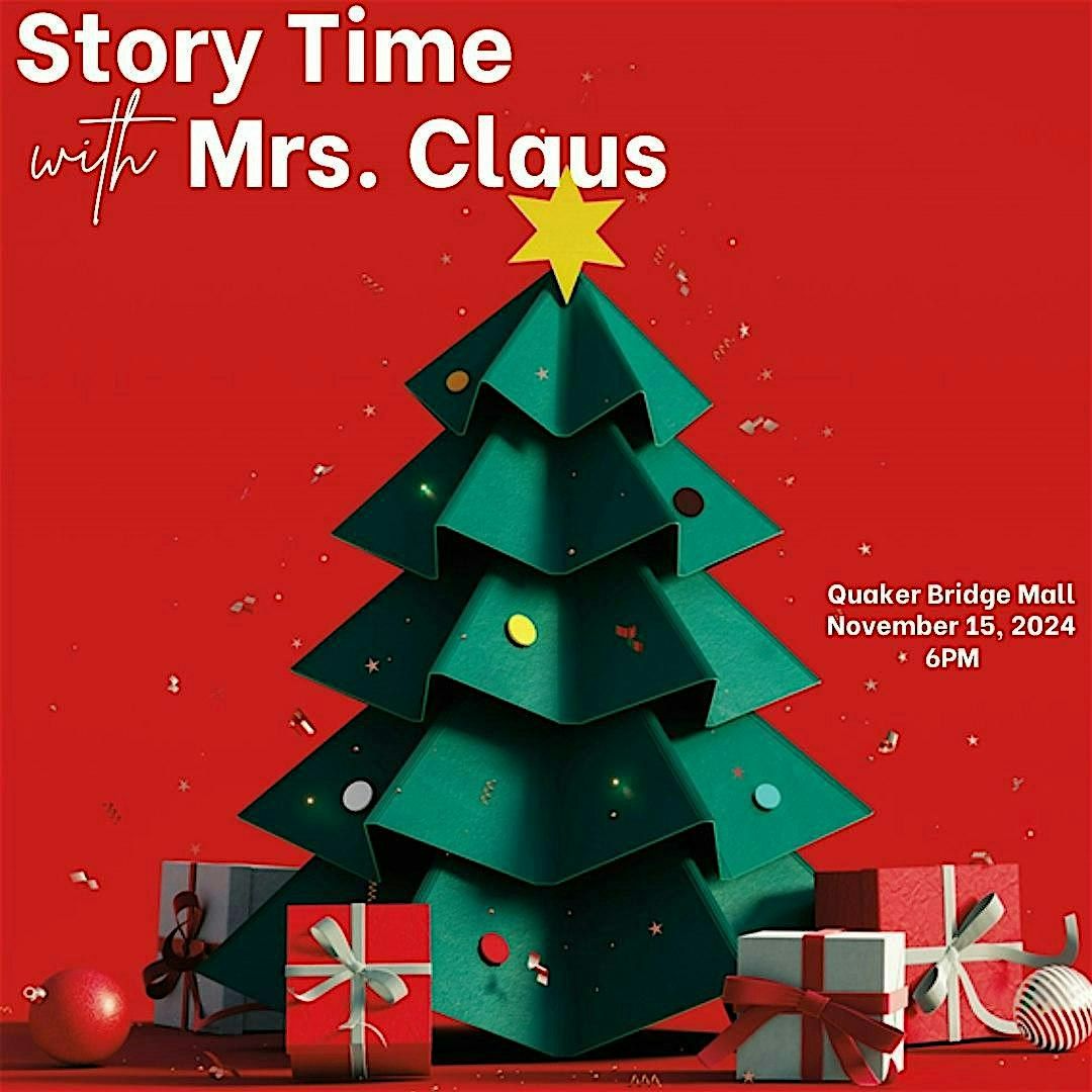 Story Time with Mrs. Claus at Quaker Bridge Mall, The Cheesecake ...