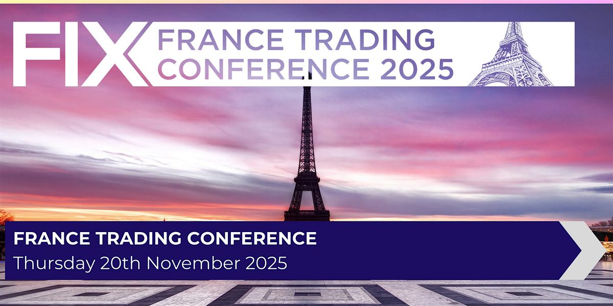 France Trading Conference 2025, Étoile Business Center, Paris, 20 ...