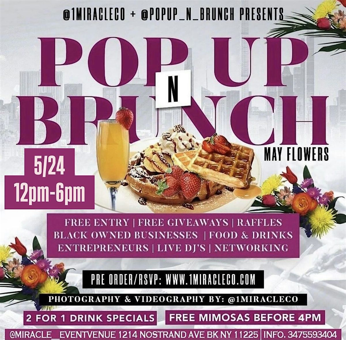 Pop Up N Brunch!!, MIRACLE EVENT VENUE, Brooklyn, 24 May 2025 | AllEvents