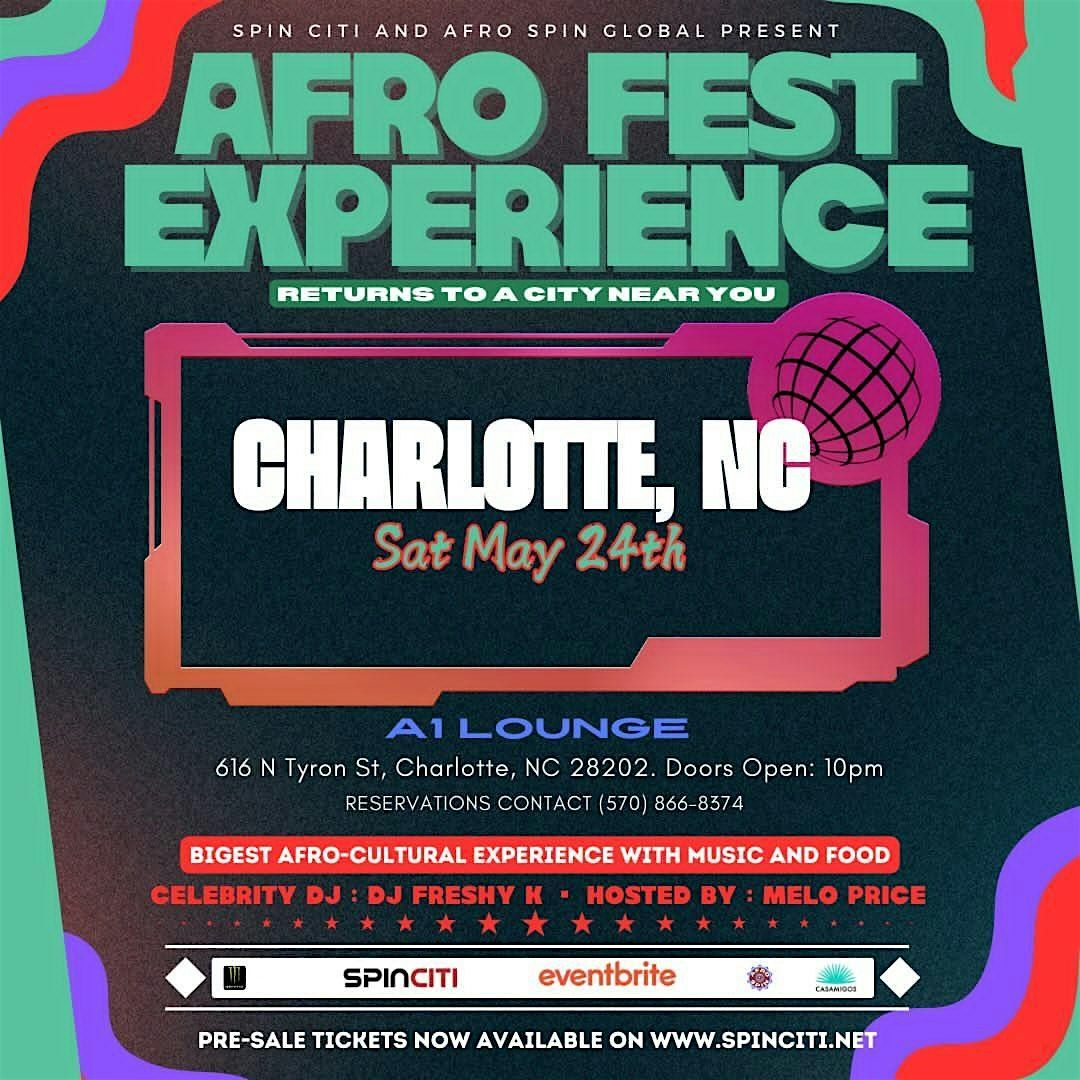 Afro Fest Experience 2025| CHARLOTTE NC, A1 Lounge clt, Charlotte, 24 May to 25 June | AllEvents