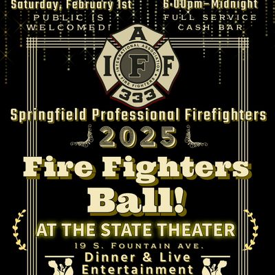 2025 Friends of the Springfield Pro Firefighters Ball, The State ...