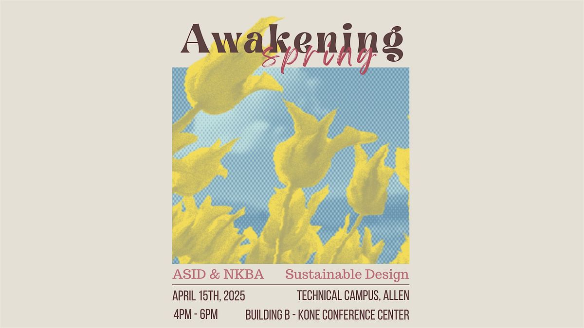 Collin College - ASID & NKBA - Awakening Spring Event!, Collin College ...
