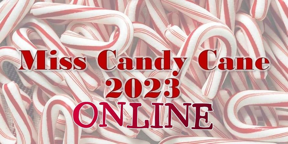 Miss Candy Cane 2023 Holiday Pageant, December 2 2023 | Online Event ...