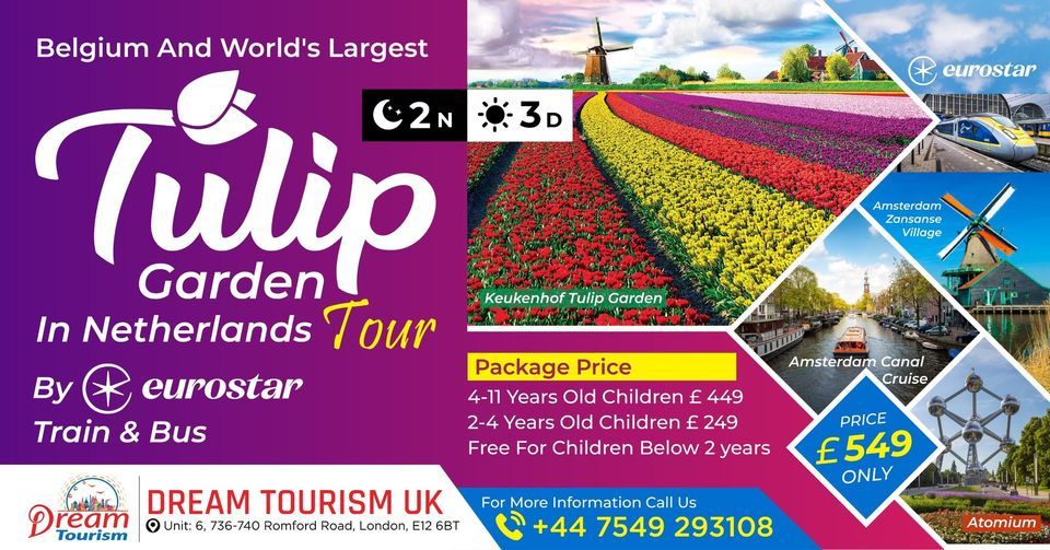 Tulip Garden Tour from London by Eurostar, Amsterdam, Netherlands ...