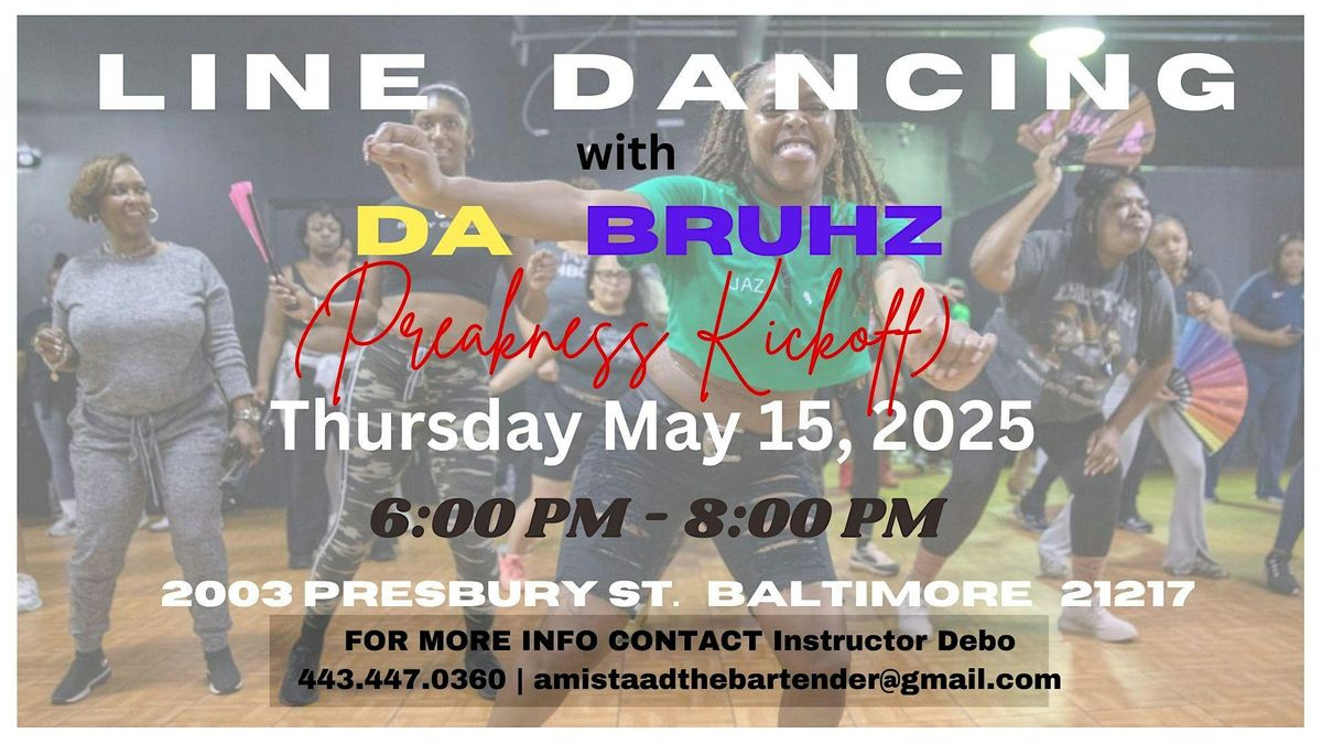 Line Dancing with Da Bruhz (Preakness Kickoff), 2003 Presbury St ...