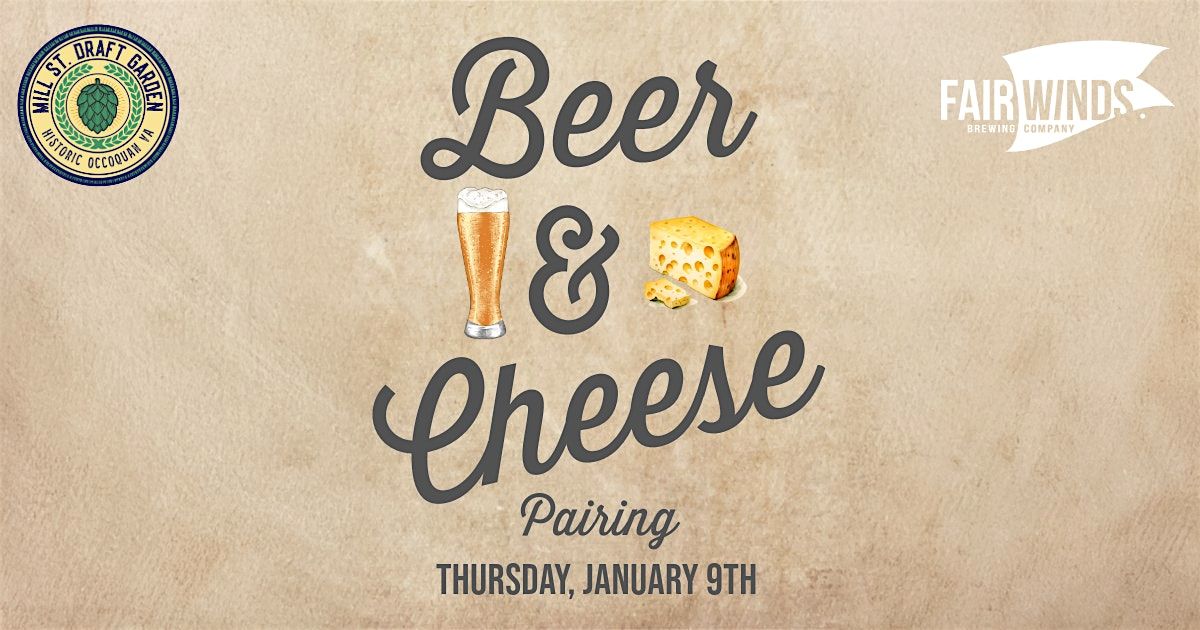 Craft Beer & Fine Cheese Pairing, Fair Winds Brewing Company, Lorton, 9 ...