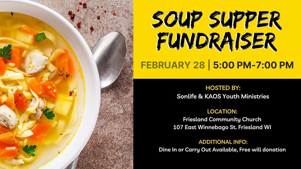 SOUP SUPPER, Friesland Community Church, 28 February 2024 | AllEvents