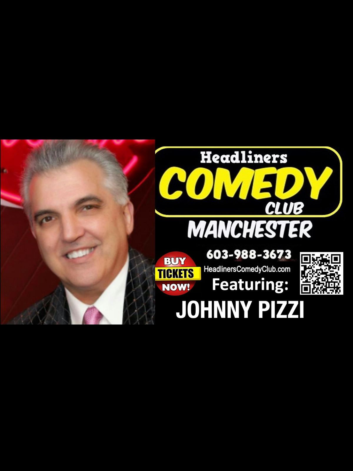 Comedian JOHNNY PIZZI in Manchester NH, Headliners Comedy Club ...