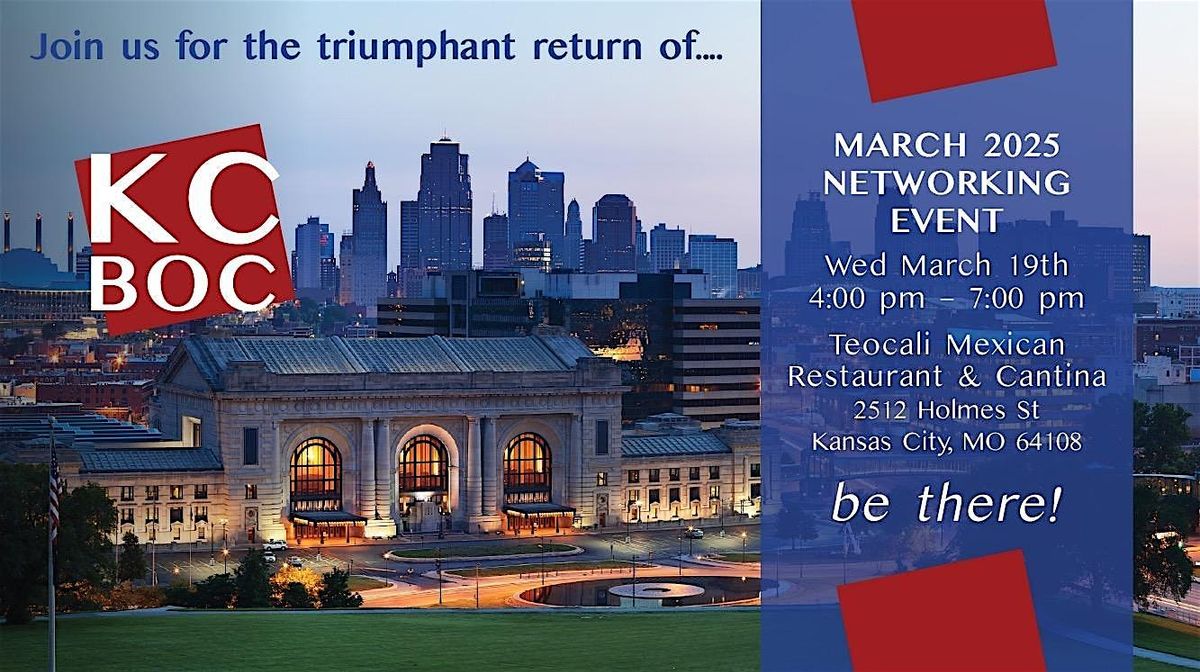 KCBOC Networking Event March 2025, Teocali Mexican Restaurant & Cantina ...
