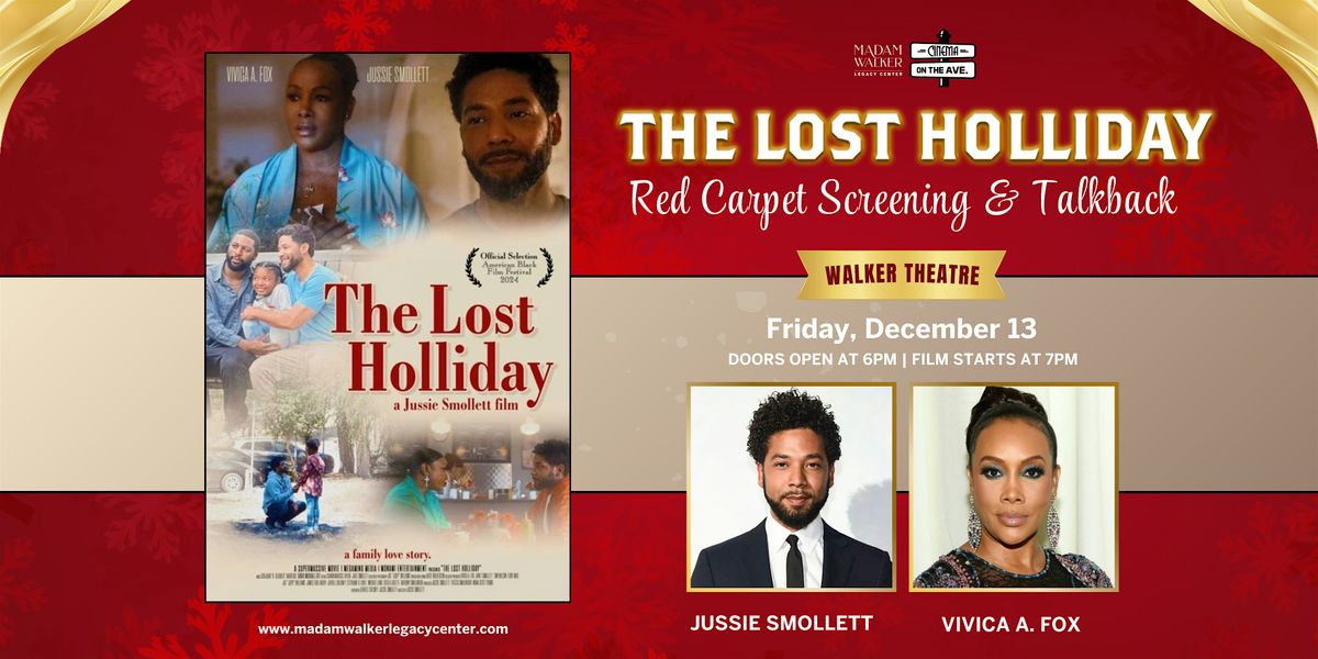 "The Lost Holliday" Red Carpet Film Screening & Talkback with Vivica A ...